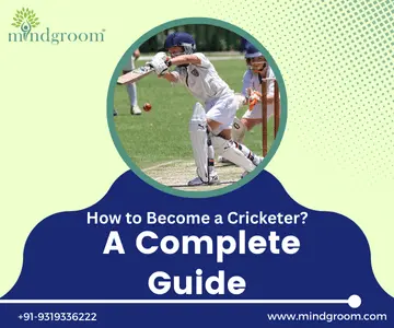 How to Become a Cricketer- A Step-by-Step Guide [2024] | Mindgroom