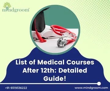 List of Best Medical Courses After 12th (2025-2026) | Mindgroom.com