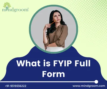 What is FYIP Full Form – Mindgroom.com