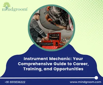 Instrument Mechanic Career Guide | Training, Salary & Job Opportunities
