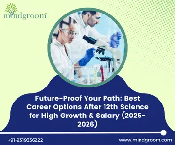 Best Career Options After 12th Science (2025–2026): High-Salary ...